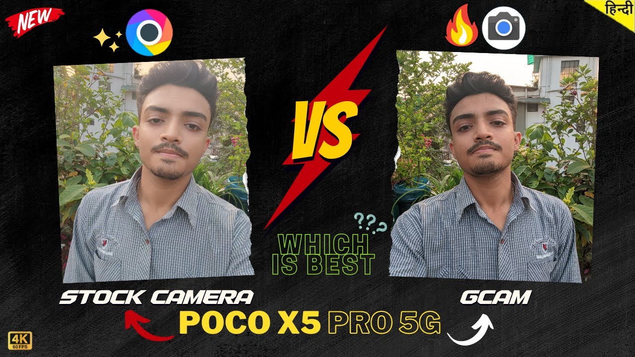 Poco X5 Pro 5G Stock Camera vs Gcam | Google Camera Review on POCO X5 ...