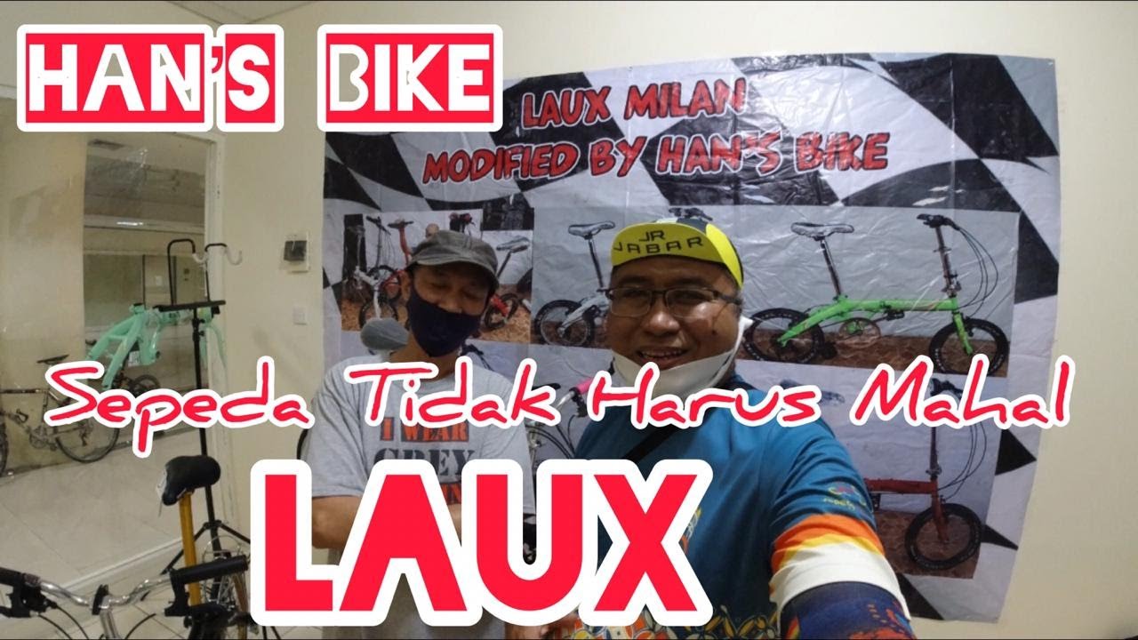 Sepeda Lipat Laux Menolak Punah | Han’s Bike - YouTube