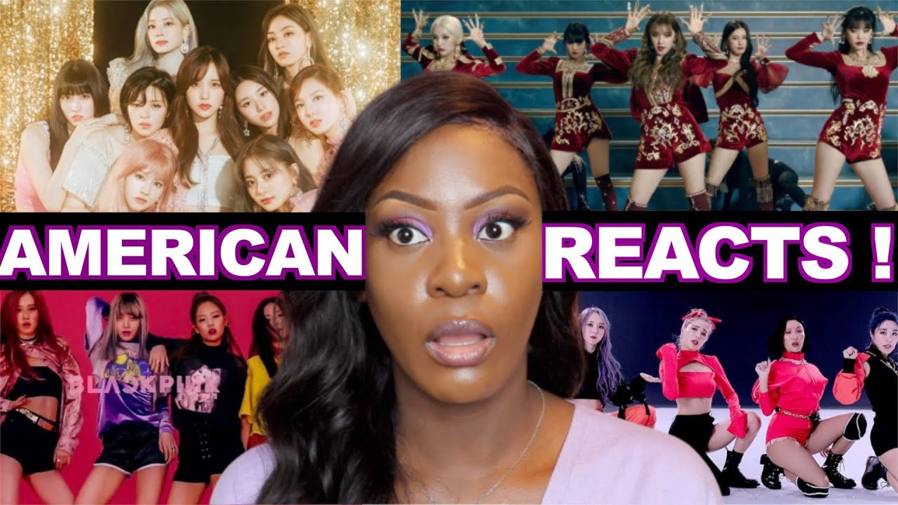 AMERICAN Girl REACTS to K-POP Girl Groups!! (FIRST TIME REACTION) - YouTube