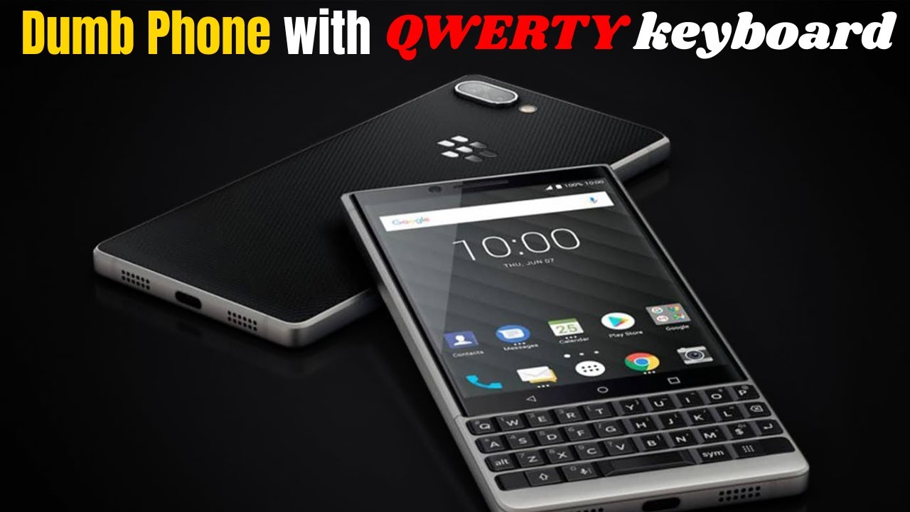 Top 6 Dumb Phones with QWERTY Keyboards You Should Consider - YouTube