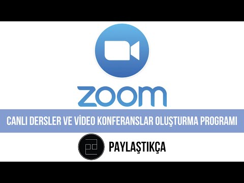 ZOOM : Canlı Ders ve Video Konferans Oluşturma Programı