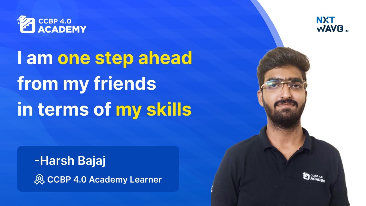 NxtWave CCBP 4.0 Academy Is Giving Me the Skills I Need to Succeed in ...