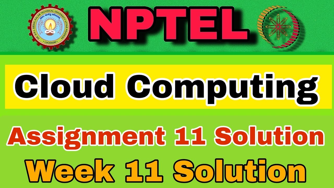 NPTEL Cloud Computing Assignment 11 Solution #week11 - YouTube