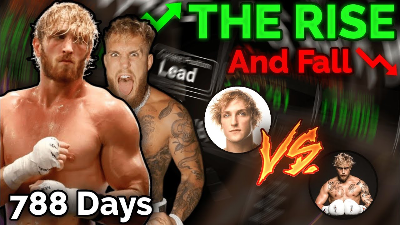 The Rise And Fall of the Paul Brothers: Jake Paul Vs Logan Paul: 788 ...