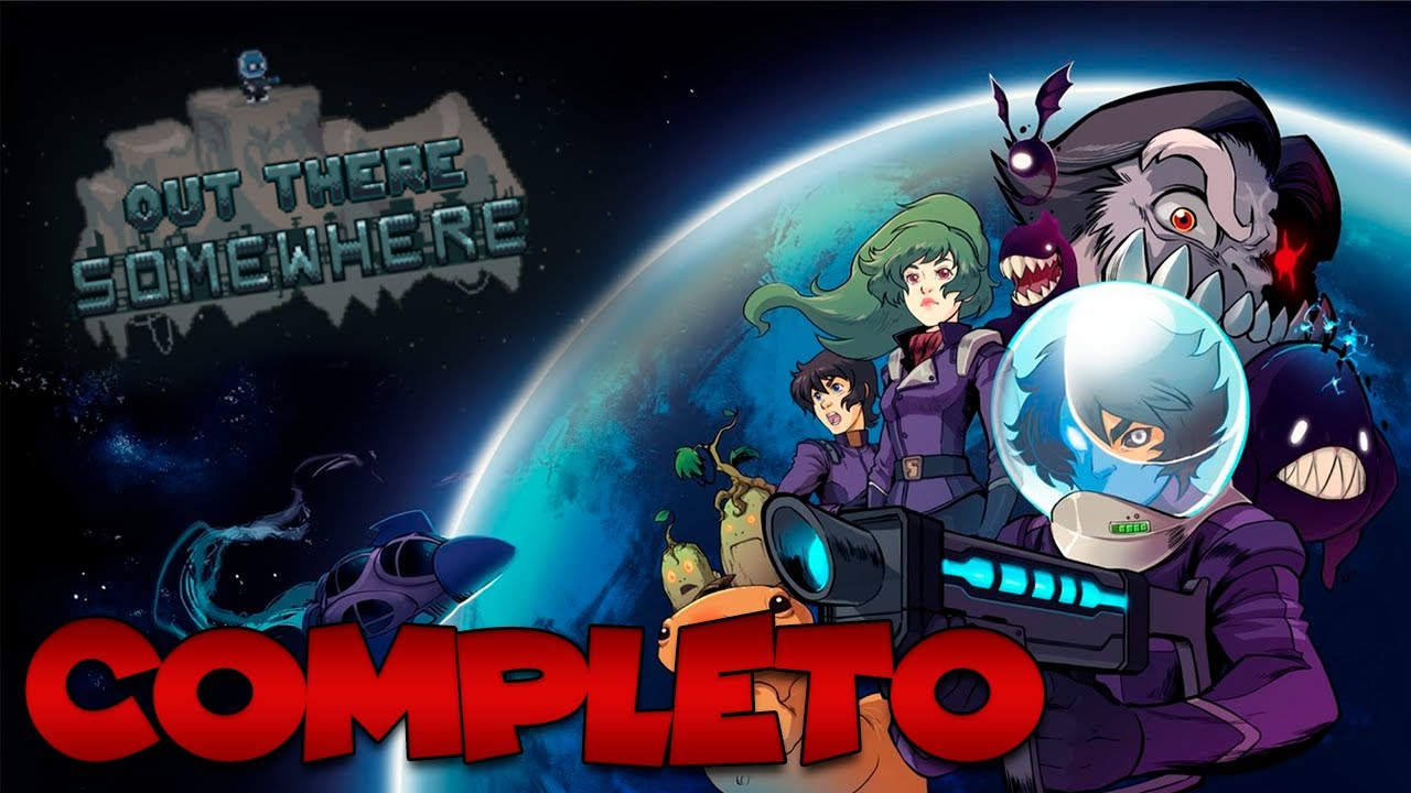 Out There Somewhere [COMPLETO] | GAMEPLAY en ESPAÑOL - YouTube