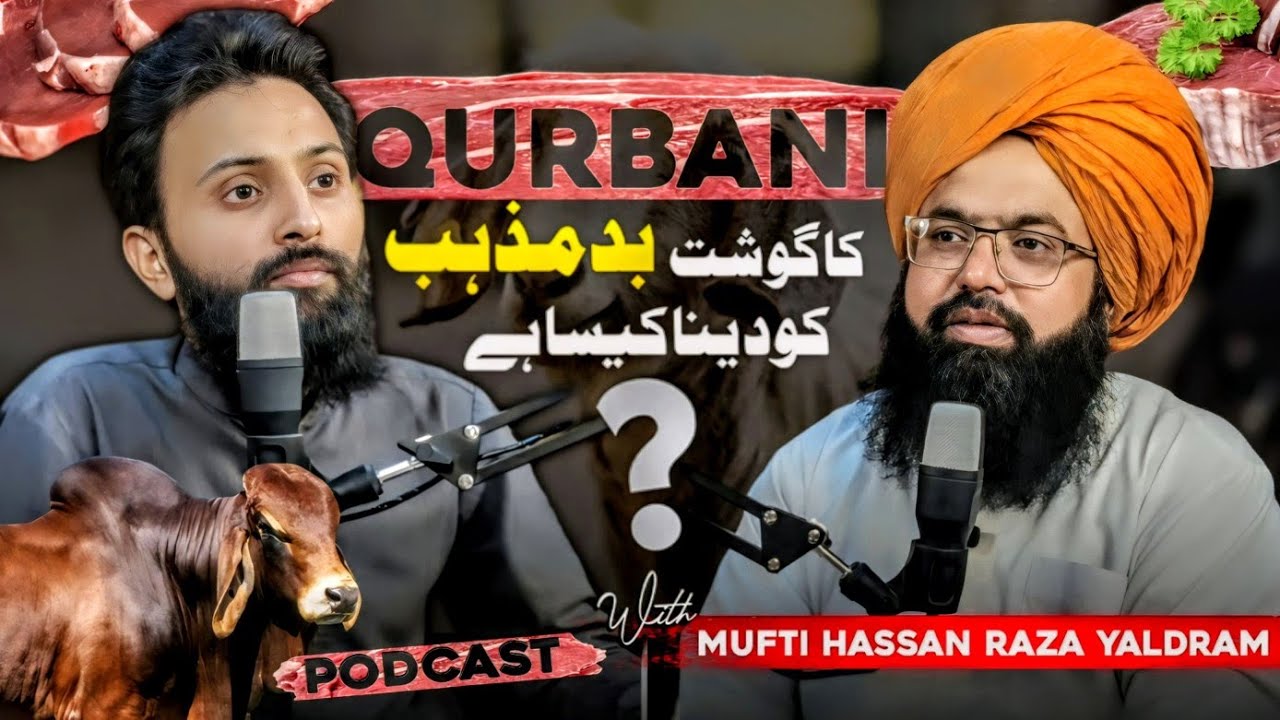 Podcast About Ahkam E Qurbani With @MuftiHassanRazaYaldram Special Eid Ul Adha Program - YouTube