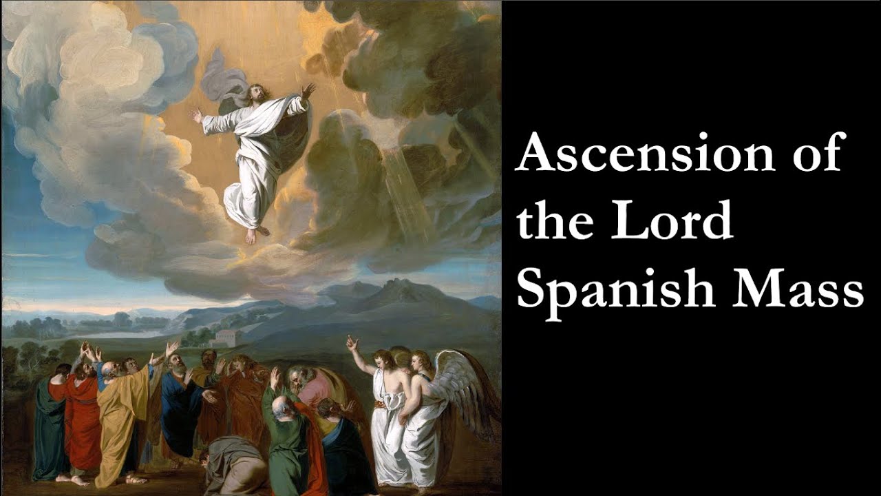 Spanish Ascension of the Lord Mass at St. Michael's Catholic Church ...
