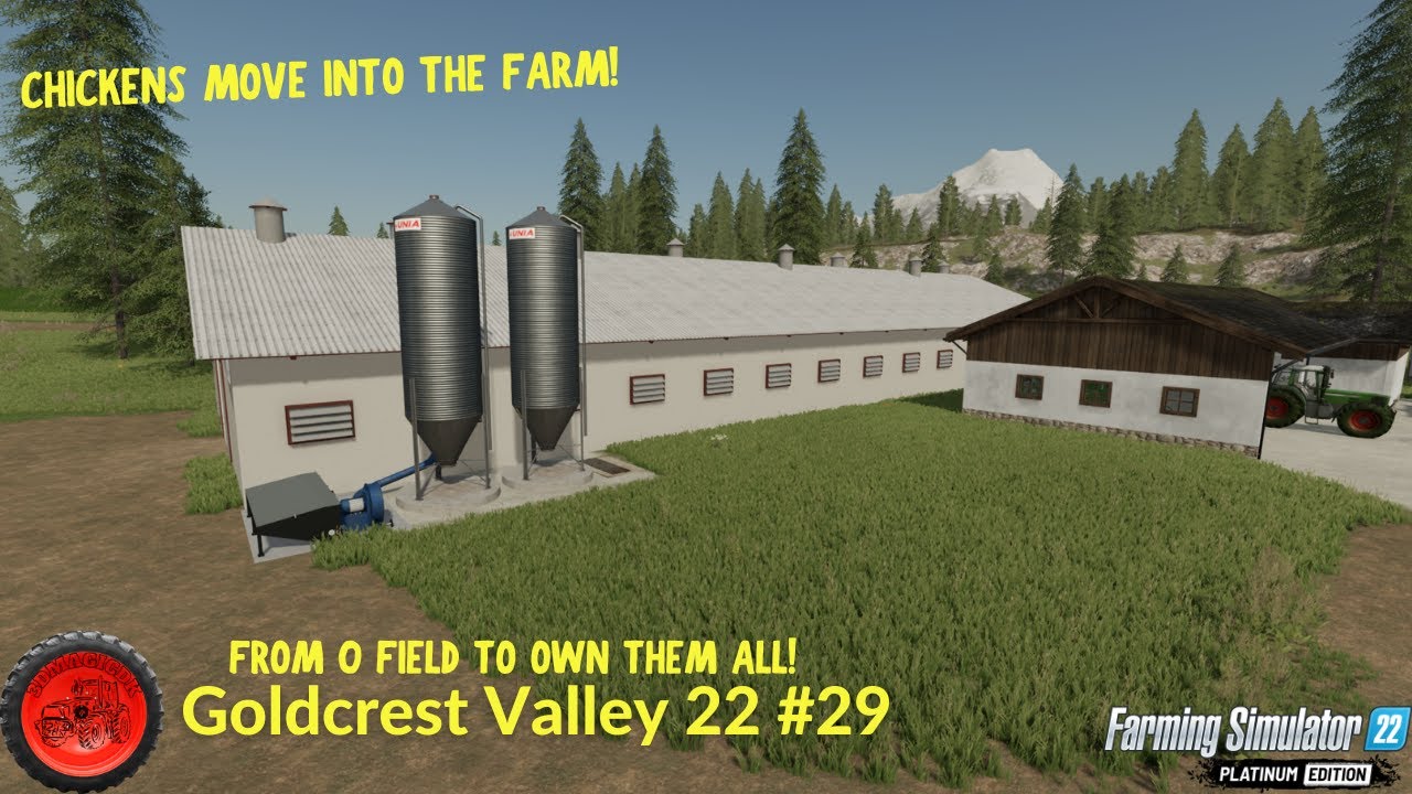 Goldcrest Valley 22 #29🚜Chikens Move Into The Farm🚜FS22 Timelapse - YouTube