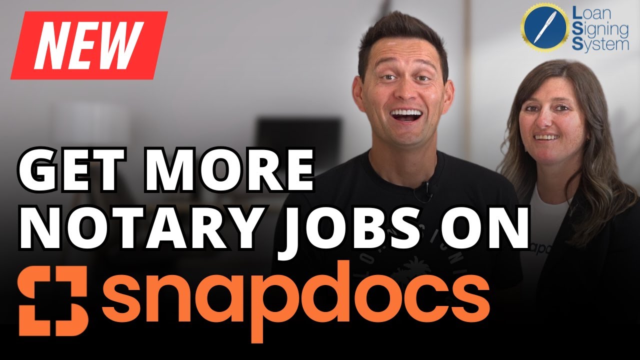 10 Ways to Get More Notary Loan Signing Jobs on Snapdocs [NEW 2024] | Never Before Shared Tips ...