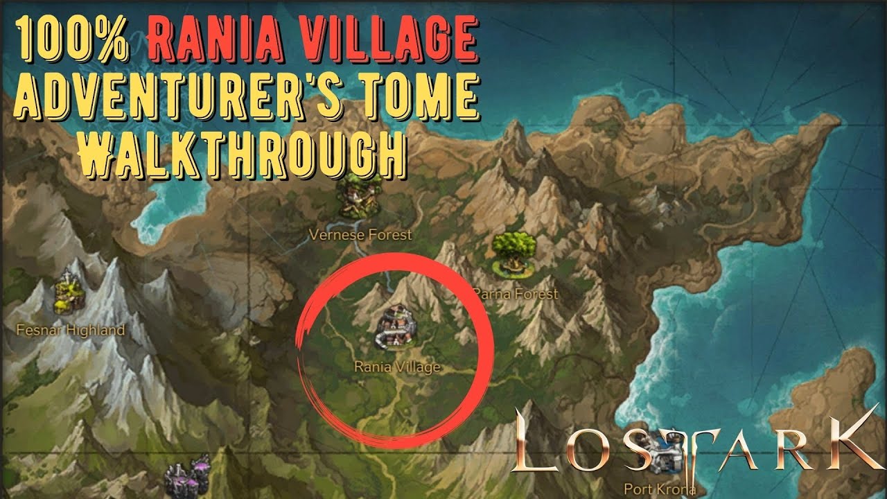 Lost Ark | Guided - Rania Village - 100% Adventurer's Tome Completion ...