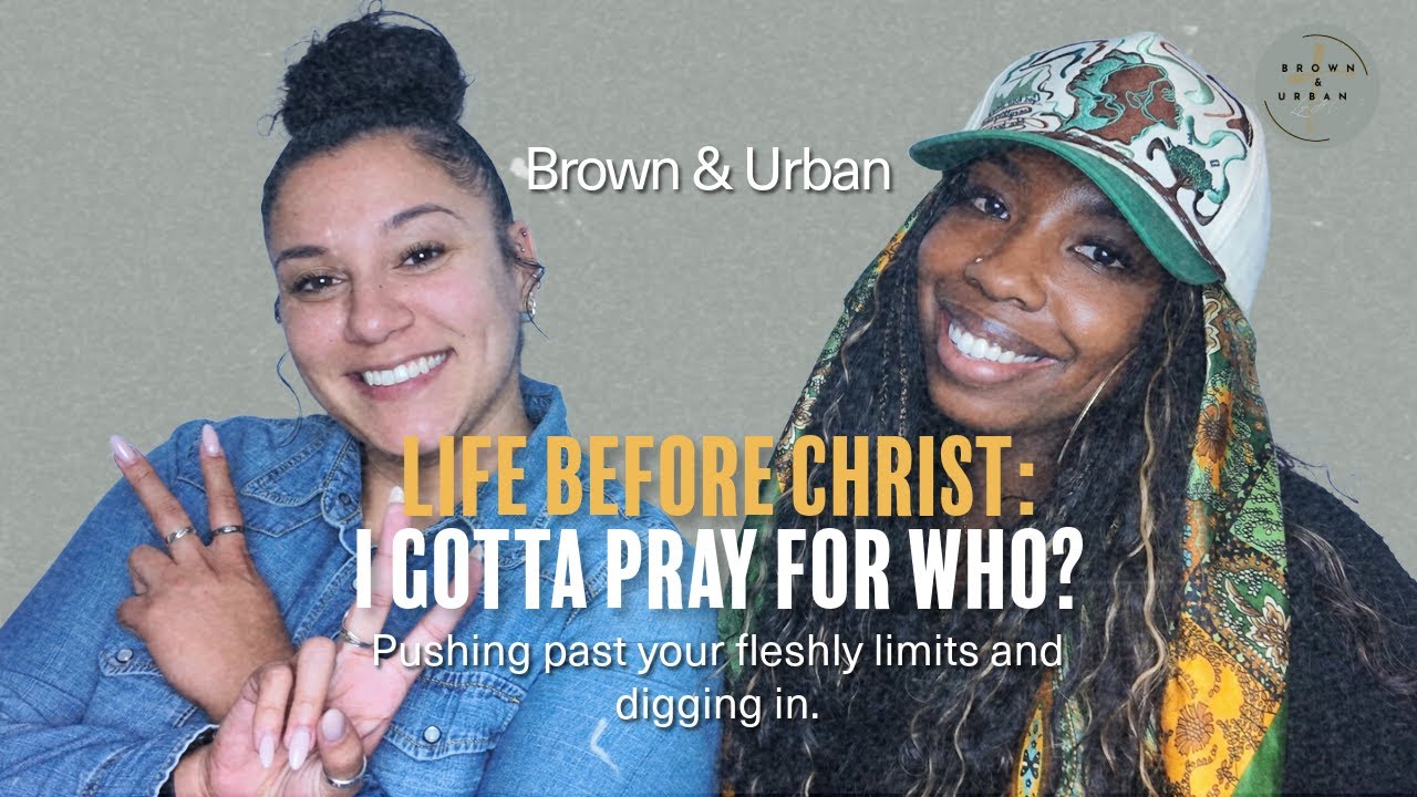 Life Before Christ: I gotta pray for who? - YouTube