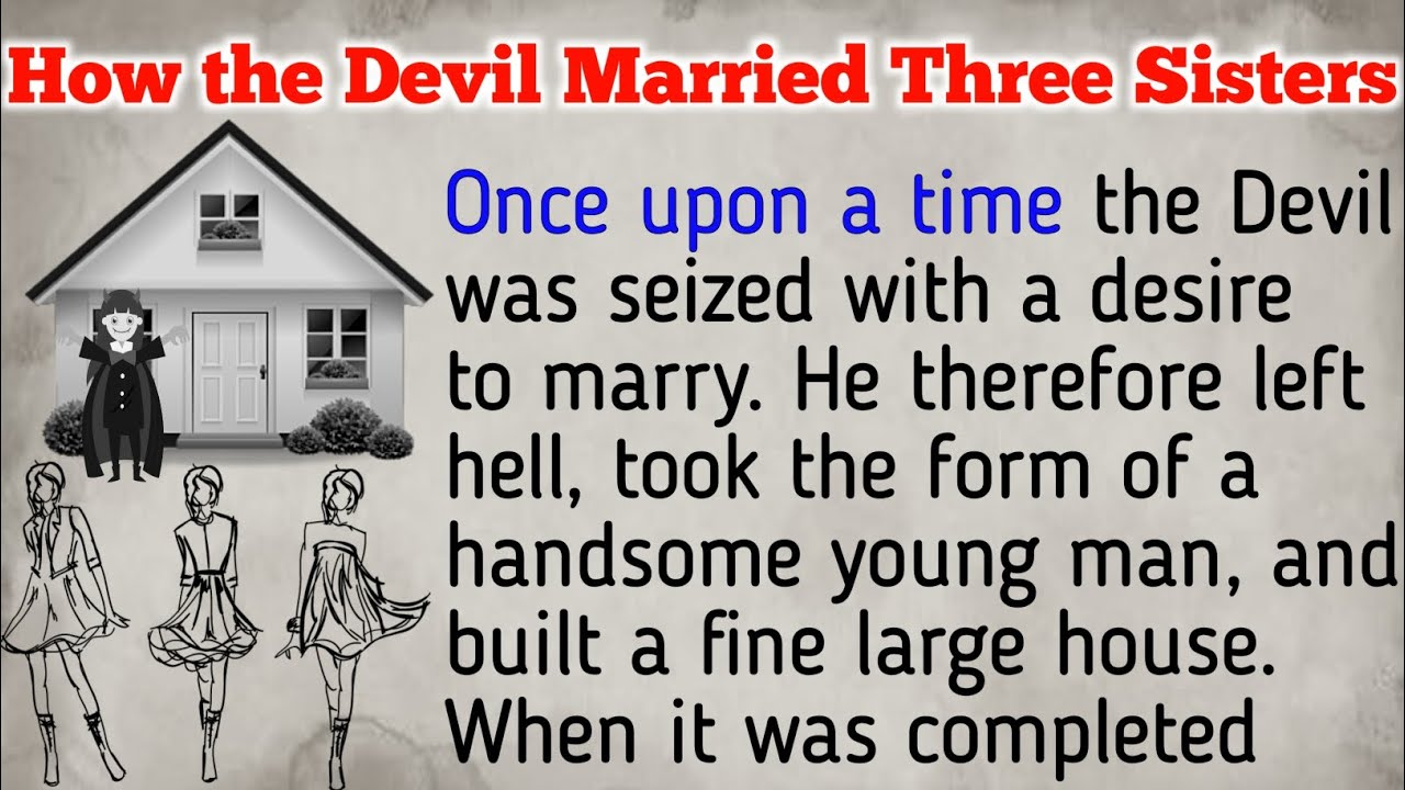 Learn English Through English || How the Devil Married Three Sisters ...