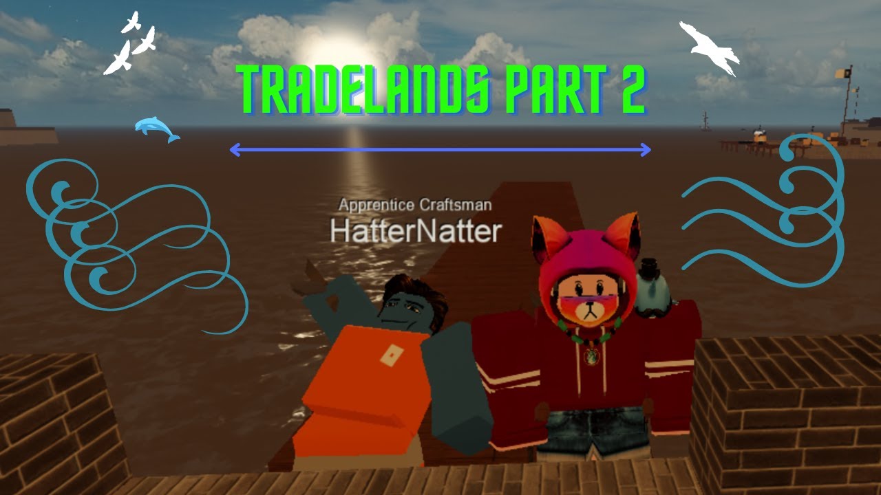Tradelands ep 2 - YouTube