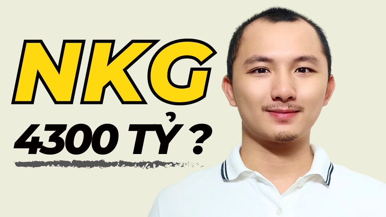Phân Tích Cổ Phiếu NKG: 4.500 Tỷ Có Đủ Để Tạo Bước Đột Phá? - YouTube