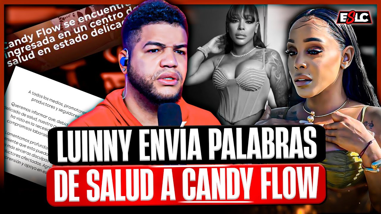 CANDY FLOW EN ESTADO DELICADO DE SALUD (LUINNY Y SU EQUIPO LE ENVIA ...