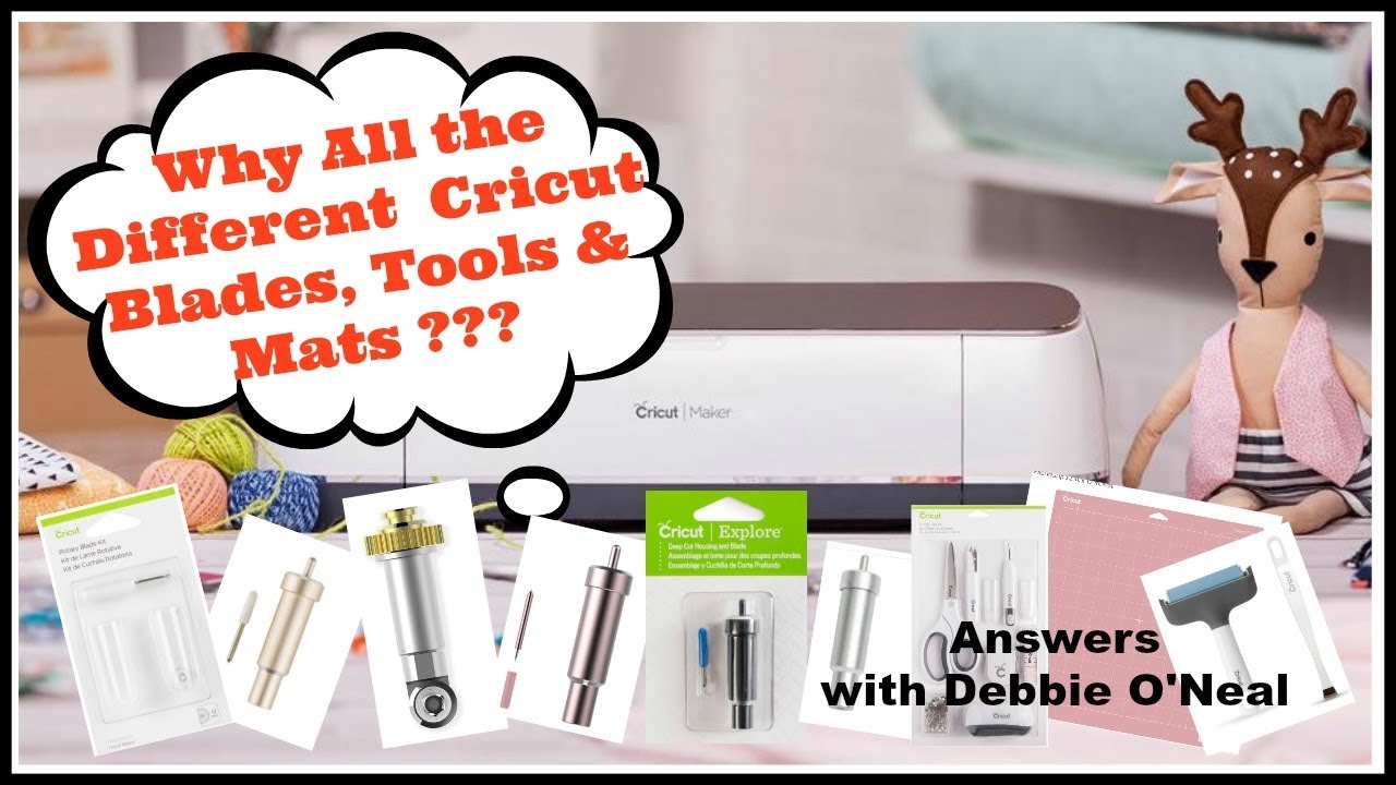 Why All The Different Cricut Blades, Tools and Mats ? - YouTube