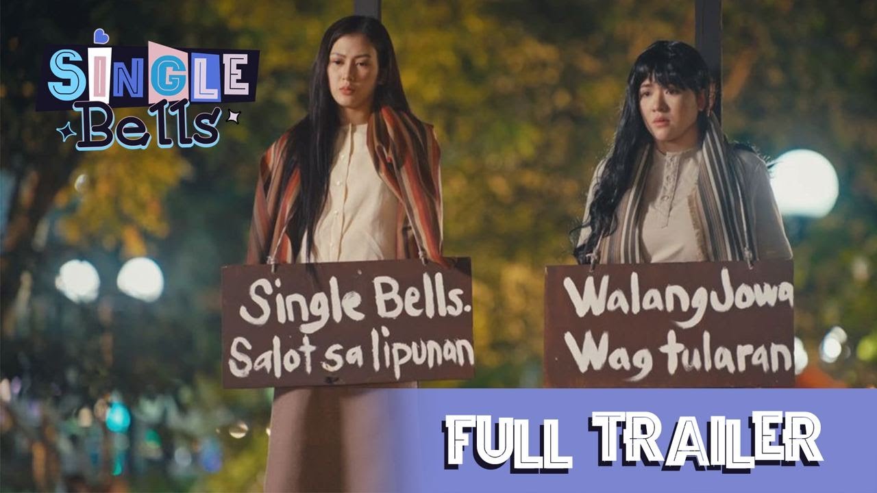 Full Trailer | Single Bells | Alex Gonzaga, Aljur Abrenica and Angeline Quinto - YouTube