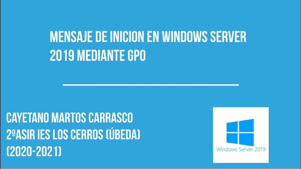 Mensaje en inicio de sesión en Windows Server 2019 mediante GPO - YouTube
