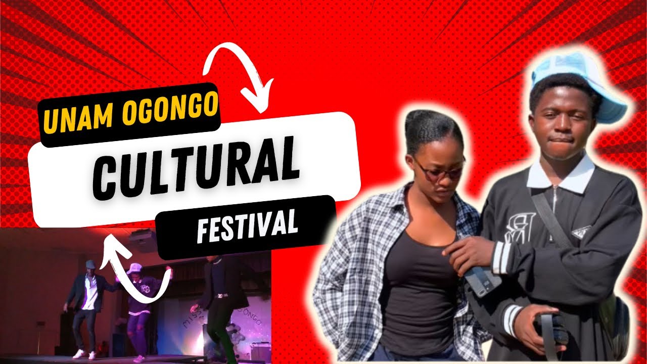 UNAM OGONGO Cultural Festival 2024 - YouTube