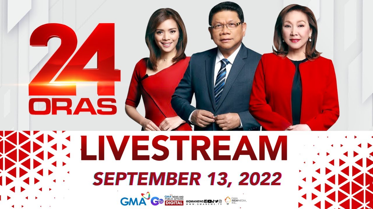 24 Oras Livestream: September 13, 2022 - Replay - YouTube