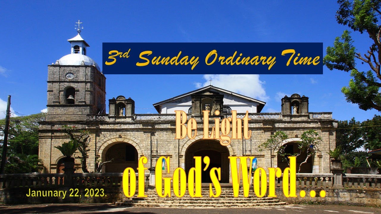 3rd Sunday Ordinary Time I A Gospel Reflection I January 22, 2023 ...