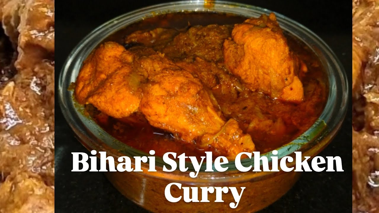 Special Chicken Curry Recipe | Bihari Style Chicken Curry | आप एक बार ...