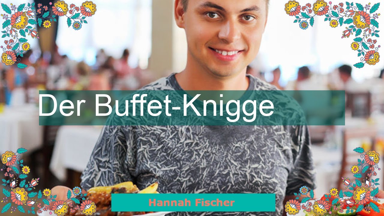 Der Buffet-Knigge - YouTube