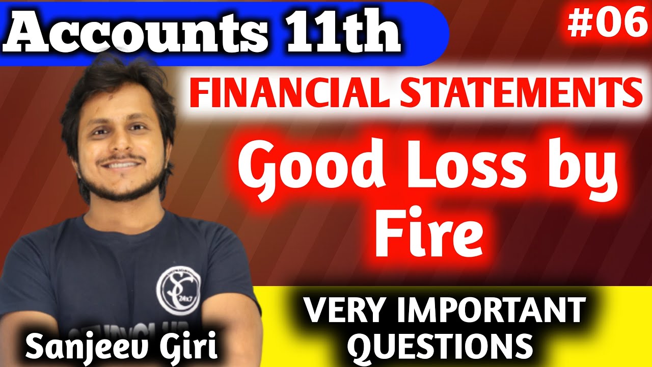 Goods loss by fire Adjustment of Final Accounts || Final Accounts with ...