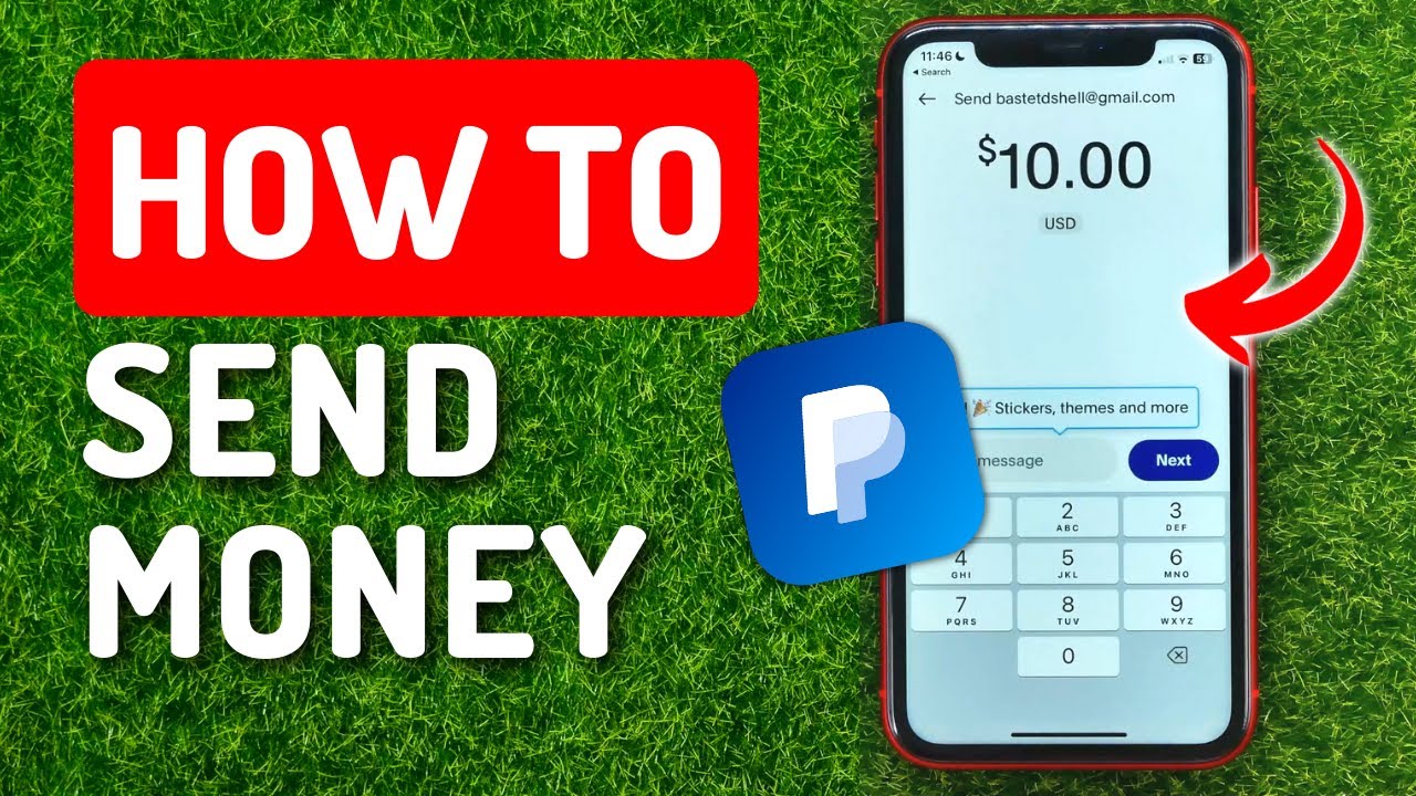 Send Money Anytime, Anywhere: How to Use Paypal to Send Money to ...