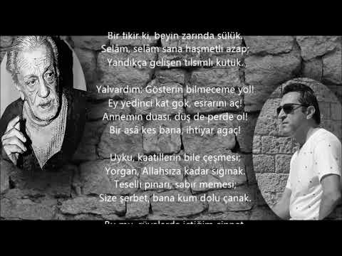 ÇİLE - Üstâd Necip Fazıl Kısakürek (Yorum : Oğuz Gürbüz)