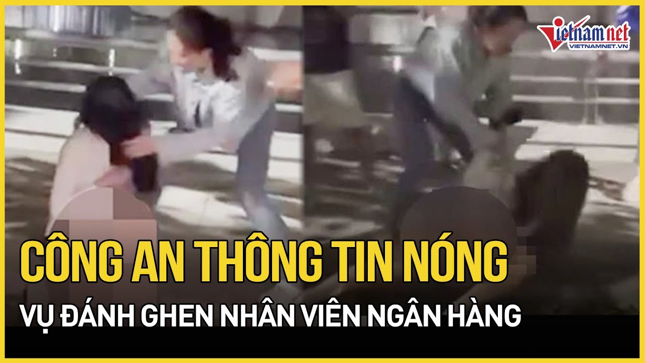 Chính thức khởi tố hình sự vụ đánh ghen “dậy sóng” xé áo, lột quần ...