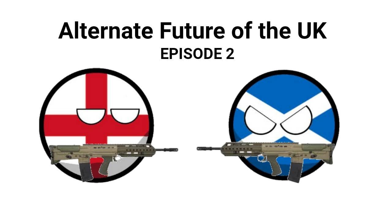 Alternate Future of the UK - episode 2 - YouTube