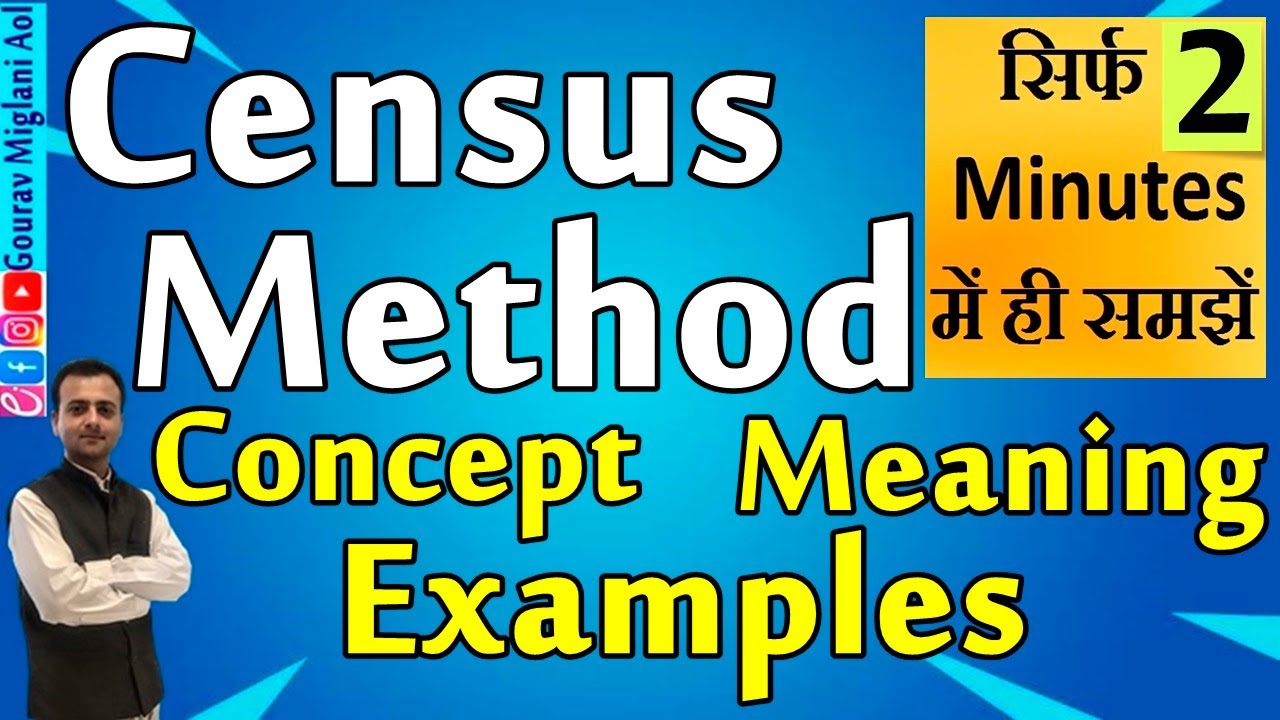 Census Method Class 11, Meaning & Examples of Census Method | Data ...