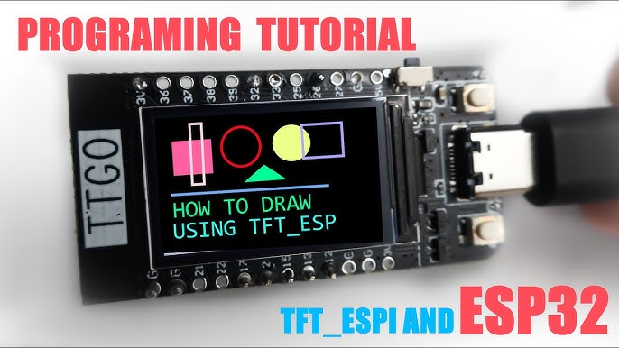 How To Use TFT_eSPI Library And ESP32 (PROGRAMING TUTORIAL, 58% OFF How To Use TFT_eSPI Library And ESP32 (PROGRAMING TUTORIAL, 58% OFF