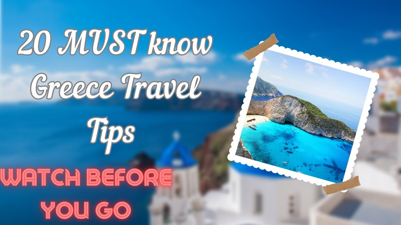 20 MUST know Greece Travel Tips - WATCH BEFORE YOU GO - YouTube