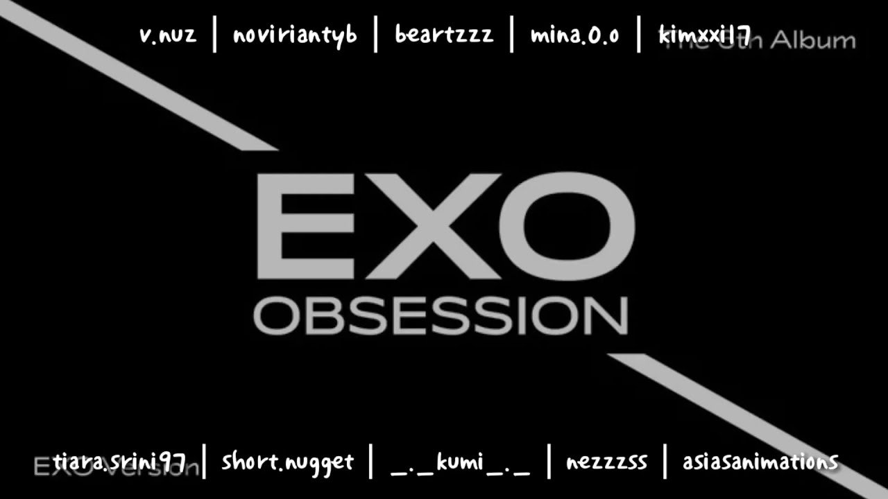 EXO - Obsession (animation) [[FULL VERSION]] || X-EXO ver - YouTube