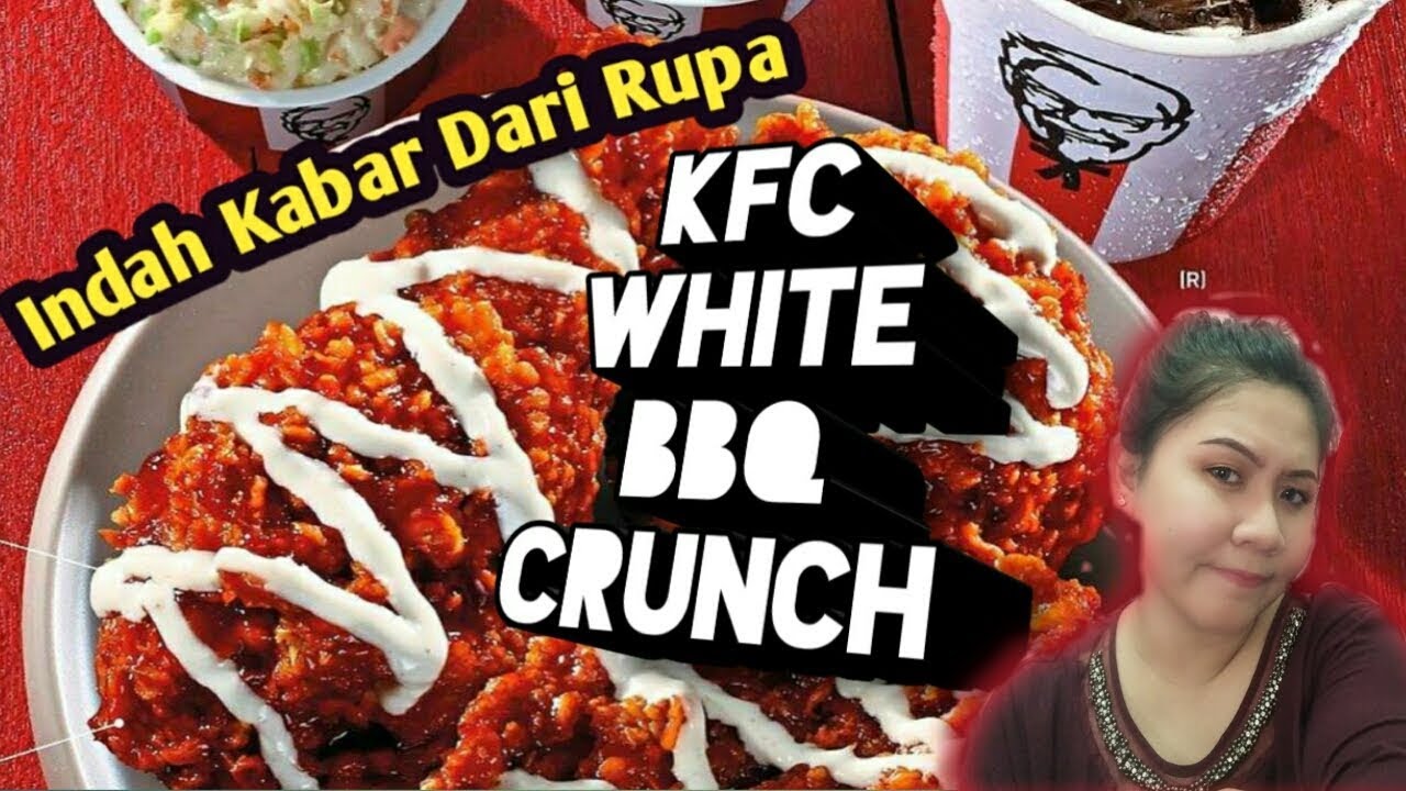 KFC BBQ WHITE CRUNCH FOOD TEST REVIEW PRICE INCLUDE YouTube kfc-bbq-white-crunch-food-test-review-price-include-youtube