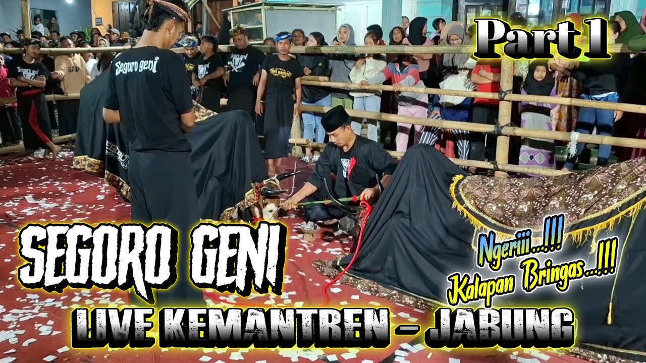 Ngeri... 🔥 SEGORO GENI 🔥 kalapan bringas full bikin Panik || Live ...