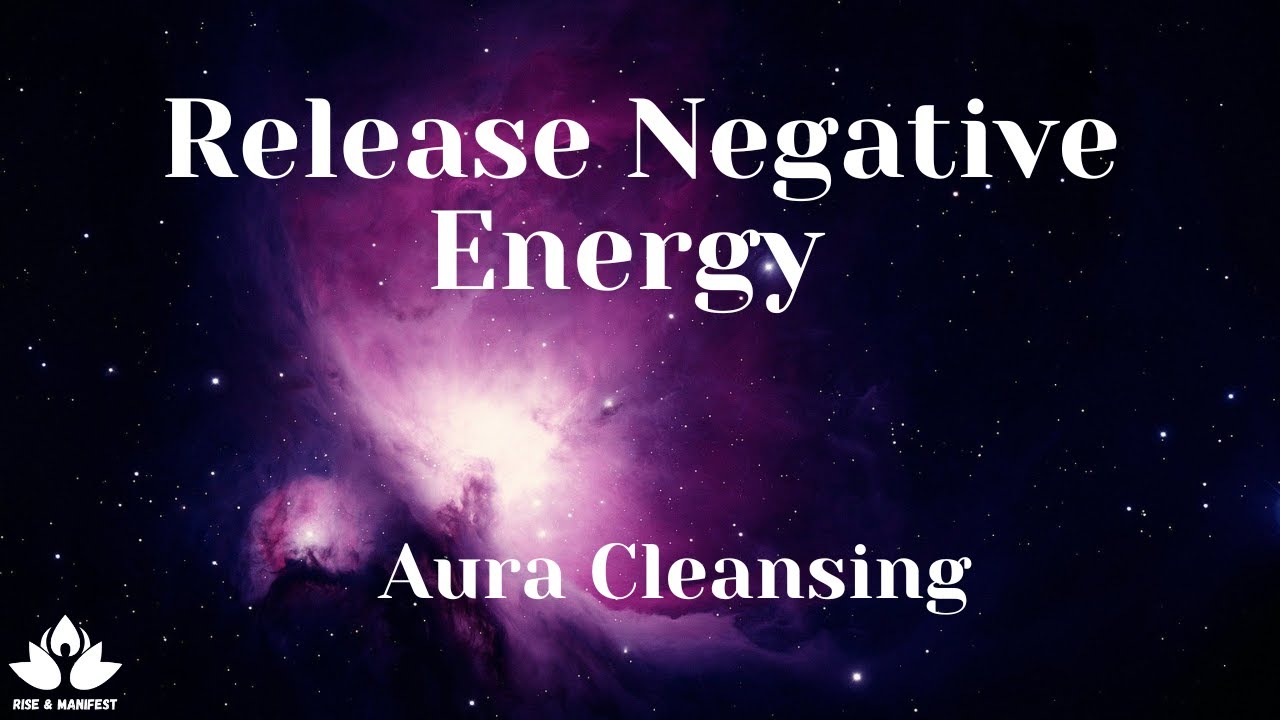 Release Negative Energy. Aura Cleansing. Balance Chakras While Sleeping ...