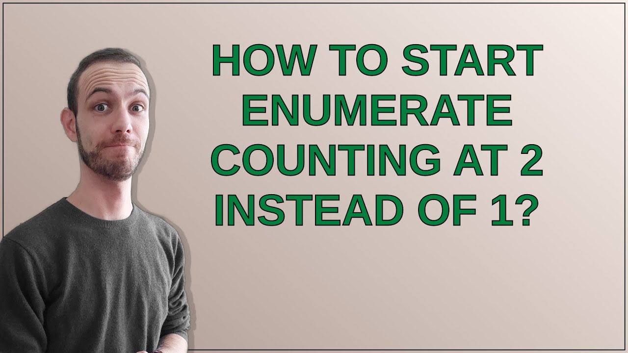 Tex: How to start enumerate counting at 2 instead of 1? - YouTube