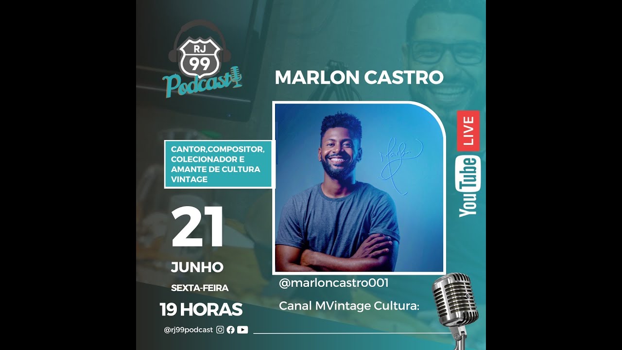 Marlon Castro - RJ 99 Podcast - YouTube