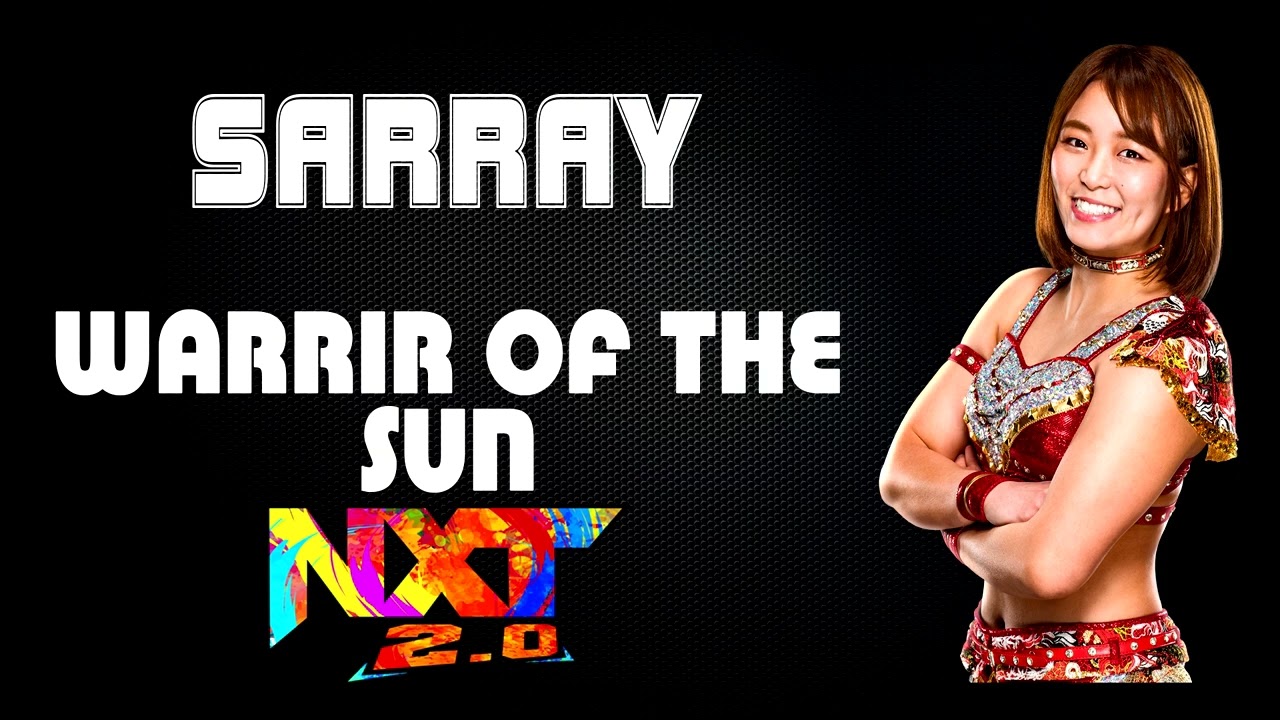 WWE (NXT) | Sarray 30 Minutes Entrance Theme Song | "Warrior Of The Sun ...