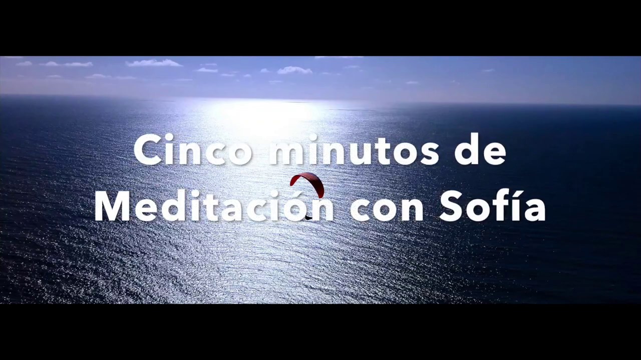 Cinco minutos de meditación con Sofía Puerta Webber - YouTube