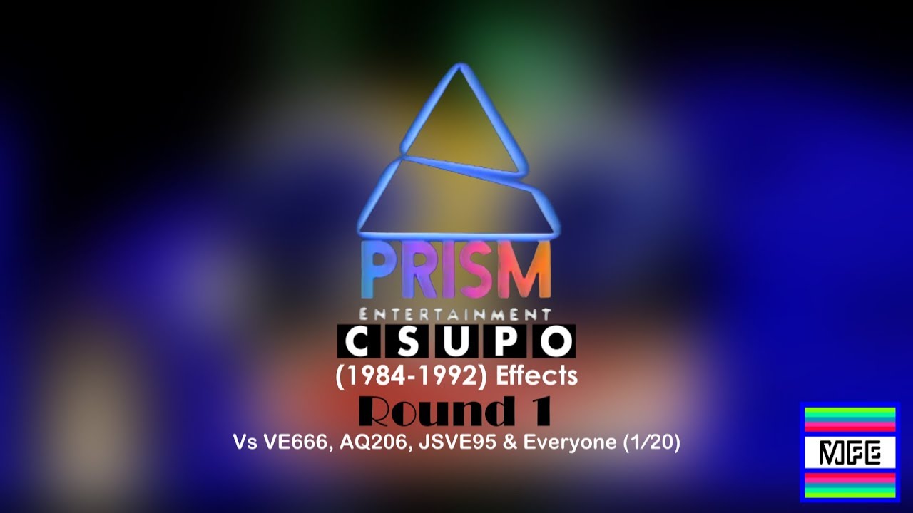 Prism Entertainment Csupo (1984-1992) Effects Round 1 Vs VE666, AQ206 ...