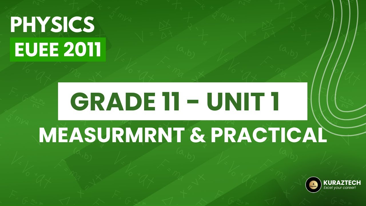 EUEE Physics 2011 Grade 11 Unit 1 -የ 12ኛ ክፍል ፈተና ኩራዝ Kuraz tech - YouTube