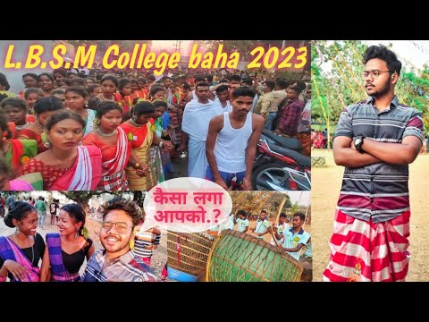 LBSM COLLEGE BAHA 2023📍KARANDIH JAMSHEDPUR 😇 - YouTube