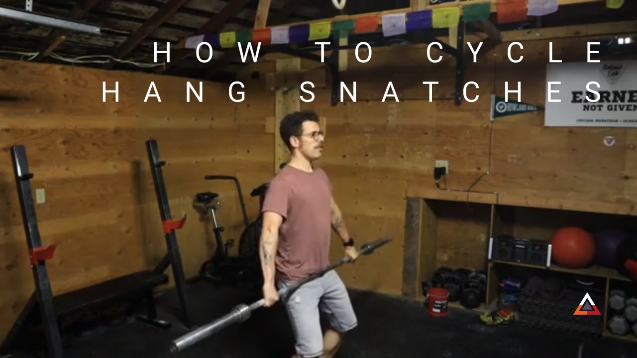 HOW TO CYCLE HANG SNATCHES - HOW TO & TECHNIQUE - YouTube