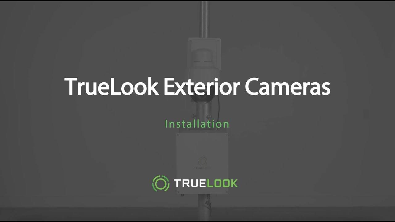 TrueLook Exterior Cameras Installation - YouTube
