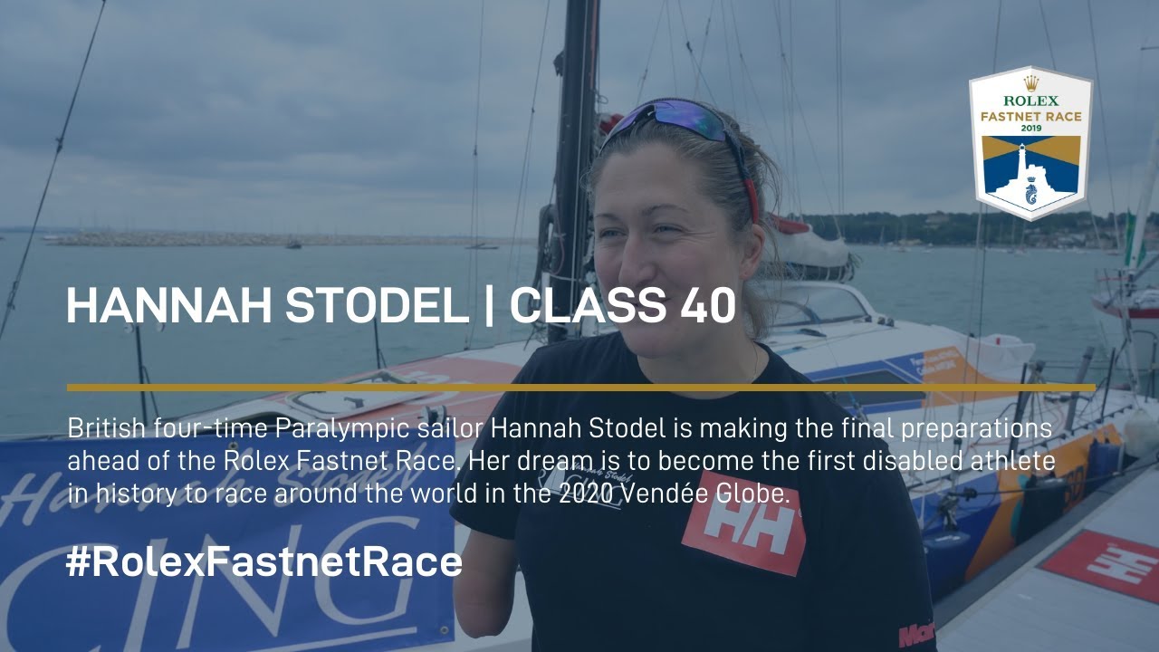Hannah Stodel. Class40. Rolex Fastnet Race. - YouTube