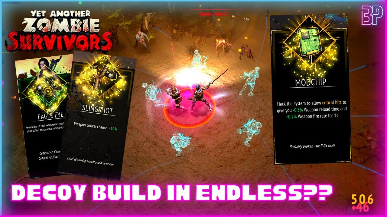 Yet Another Zombie Survivors IS DECOY BUILD A THING IN ENDLESS MODE ...